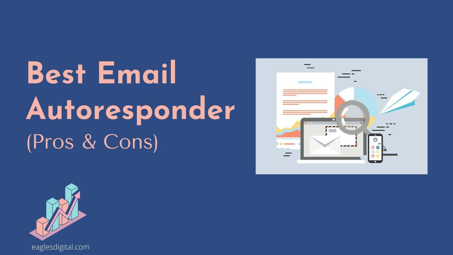 7 Best Email Autoresponders of 2025 (Ranked and Reviewed) | Eagles Digital