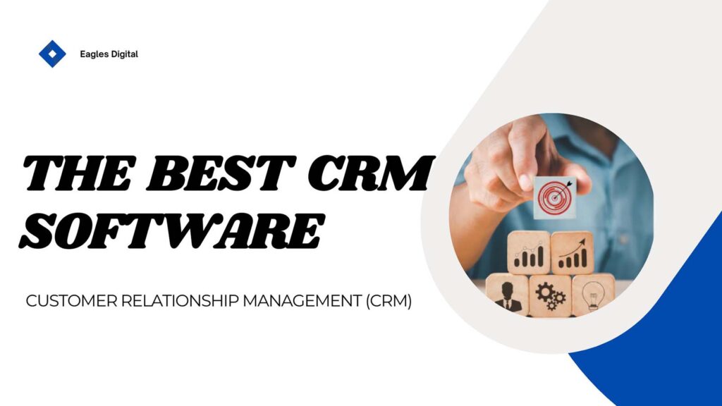 The 7 Best CRM Software for Small Businesses in 2026 | Eagles Digital