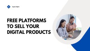 Where to Sell Digital Products for Free in 2026 | Eagles Digital